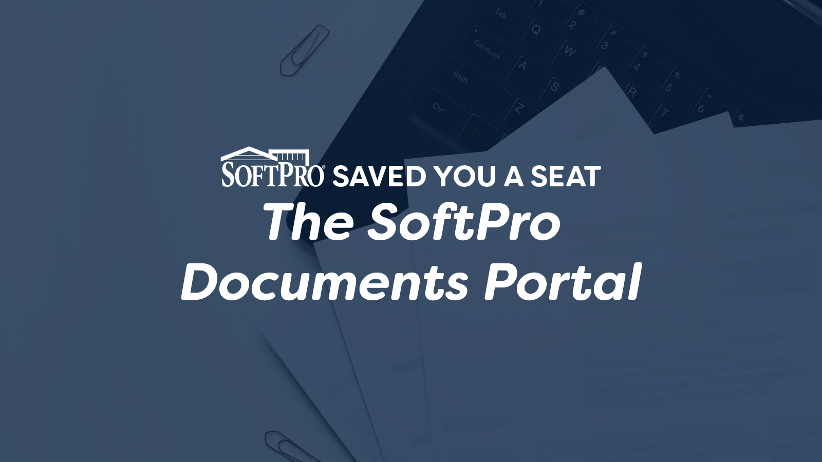 Saved You a Seat Episode 37: The SoftPro Documents Portal